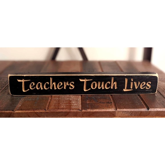 No brand | Other | Teachers Touch Lives Wooden Sign | Poshmark